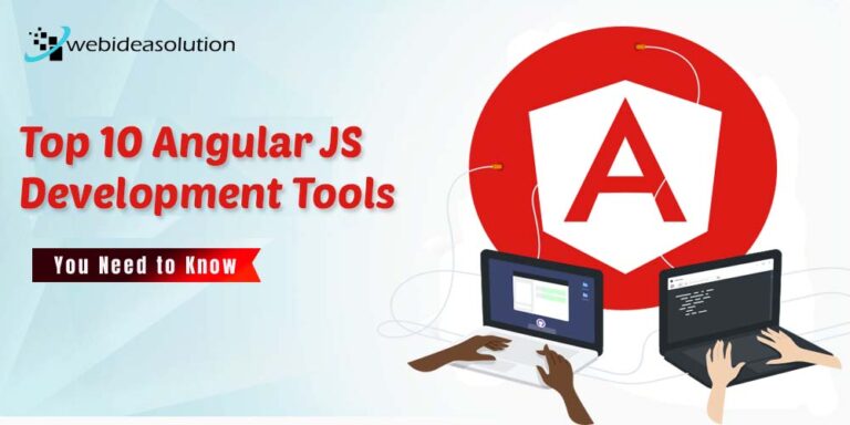 Top 10 Latest Angular Developer Tools(2024) | Web Idea Solution